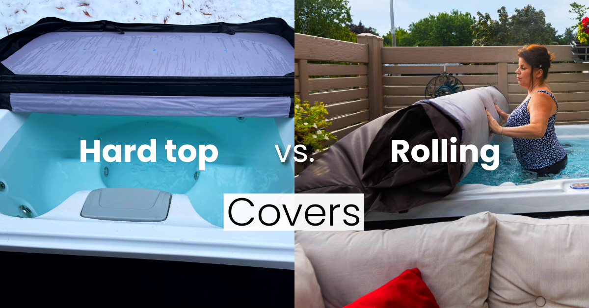 Rolling Covers vs. Hard Top Covers: Which Is Right for Your Hot Tub ...